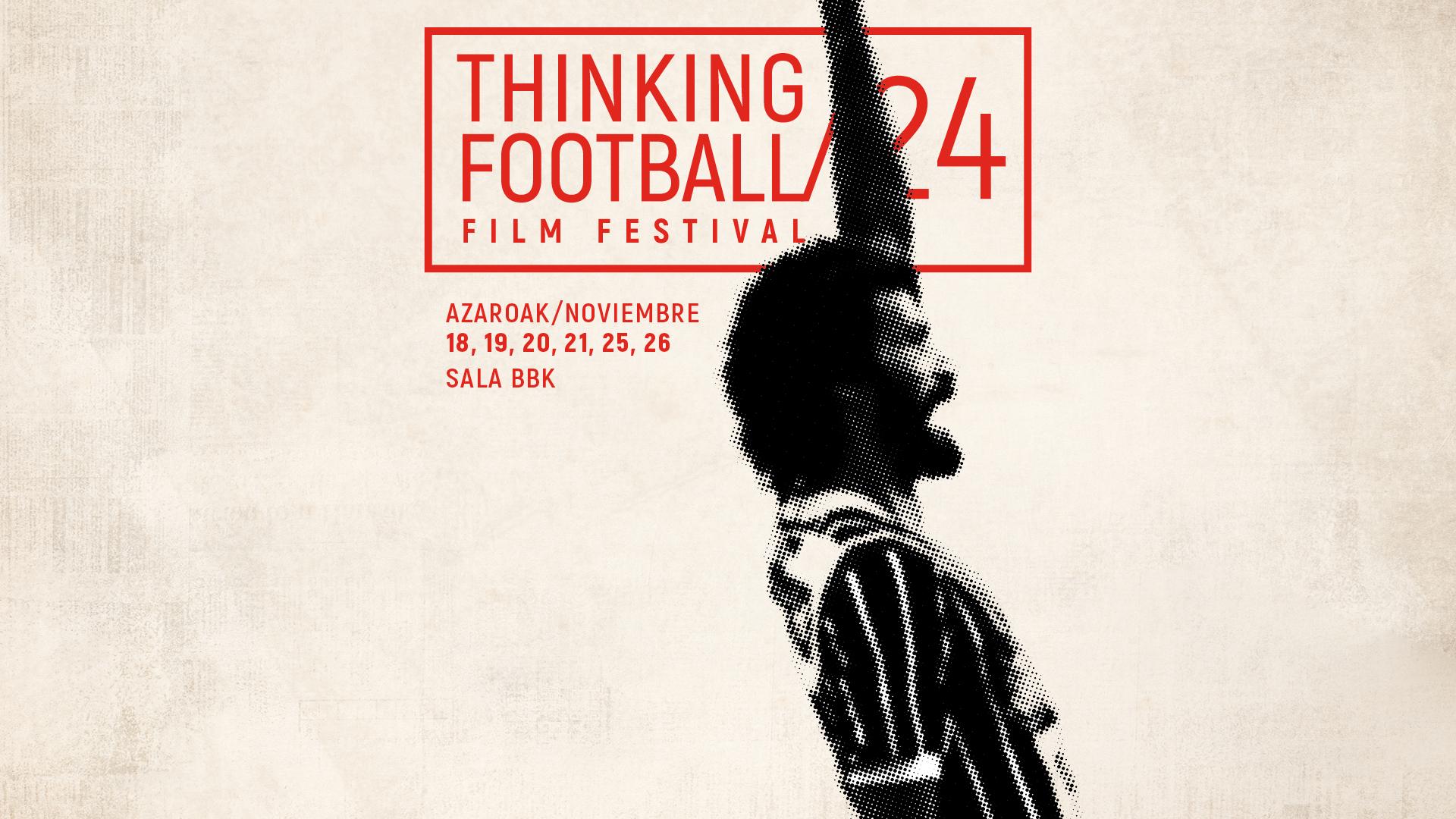 Mañana comienza la XII edición del Thinking Football Film Festival ...